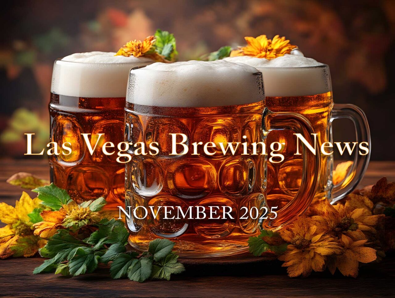 Las Vegas Brewing News: November 2025 by Bob Barnes